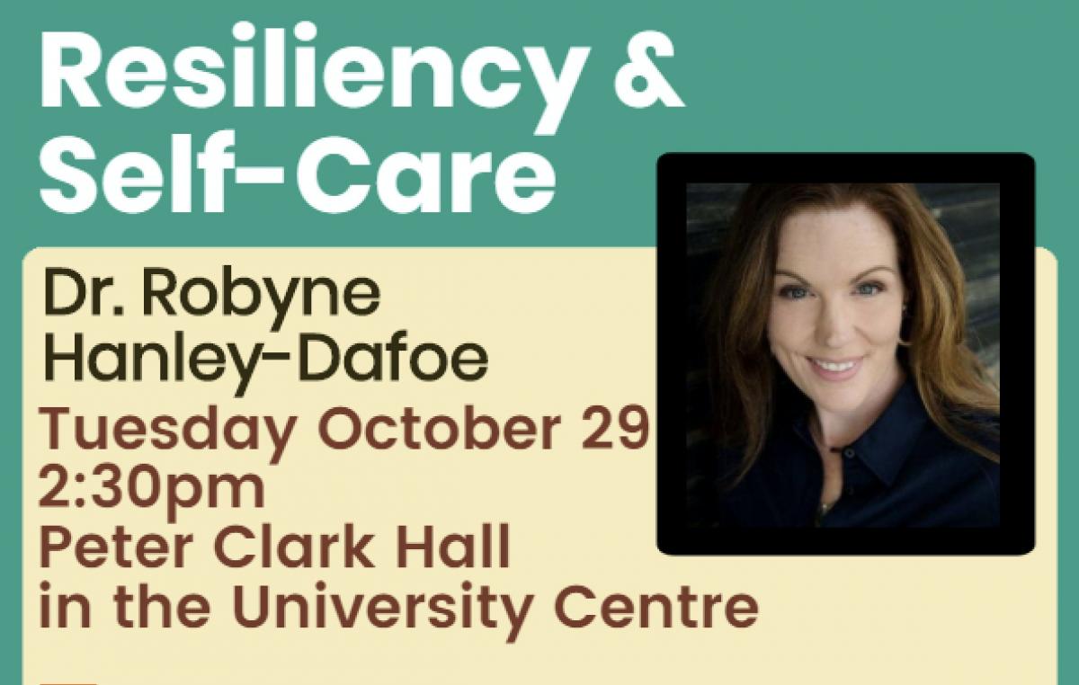 Resiliency & Self-Care with Dr. Robyne Hanley-Dafoe | Wellness@Work
